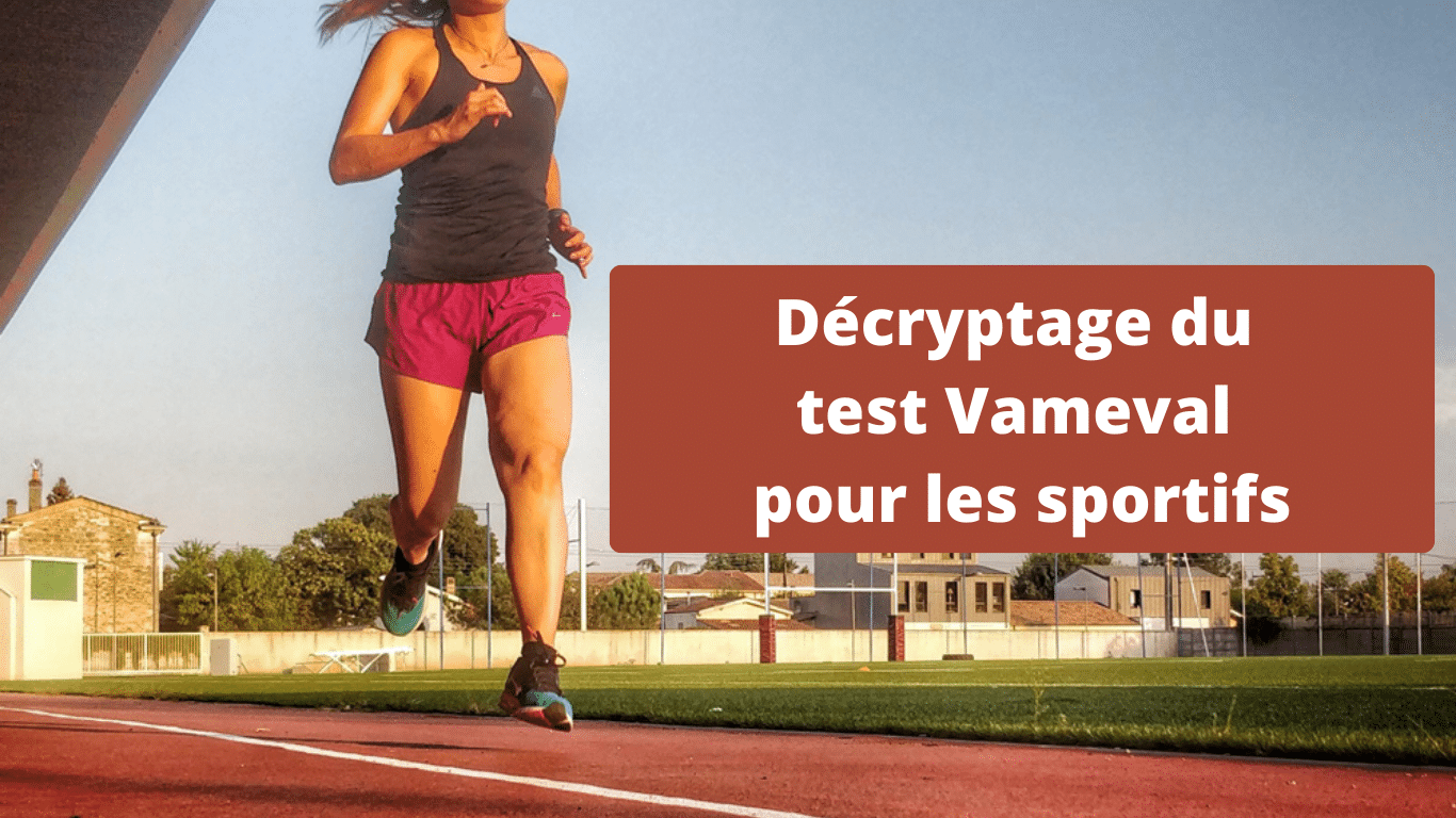 Décrypter le Test Vameval : Guide Complet pour Coureurs de tous Niveaux ...