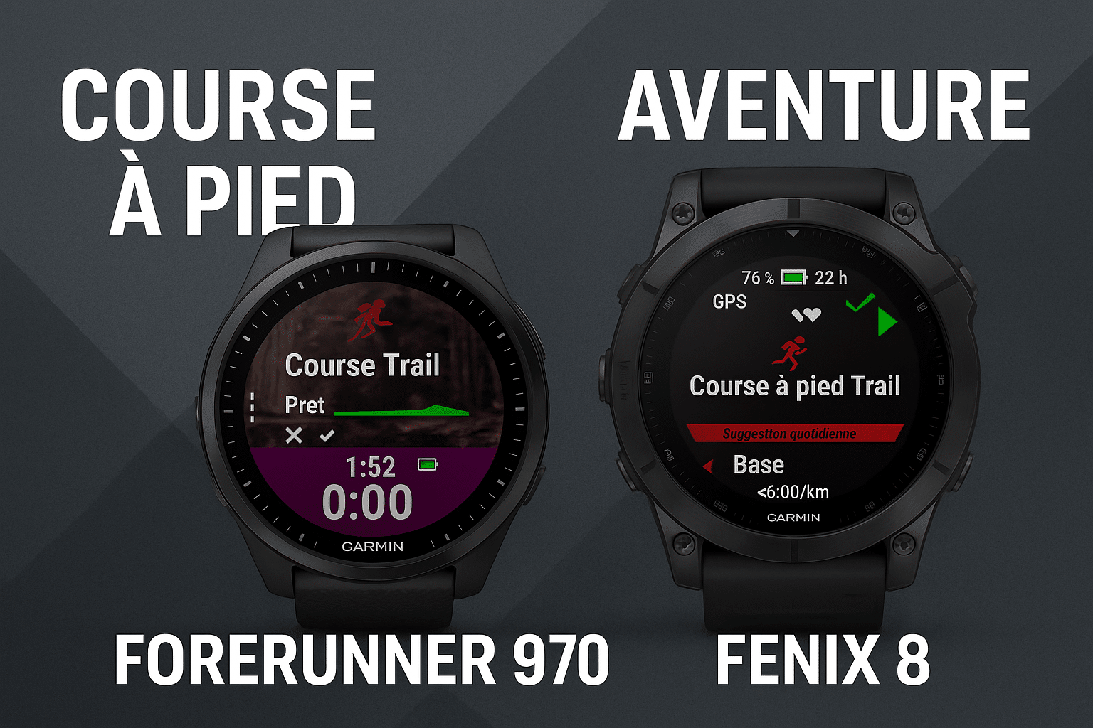 Garmin Forerunner 970 vs Fenix 8 : Quelle montre choisir